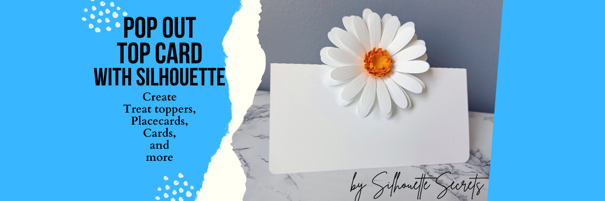 Pop Out Top Place Card: A Versatile Creative Technique - Silhouette ...