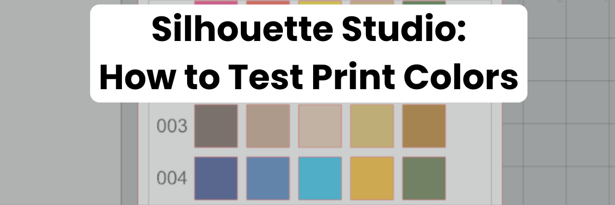 Print Colors: What You See vs. What You Get - Silhouette Secrets-Swift ...